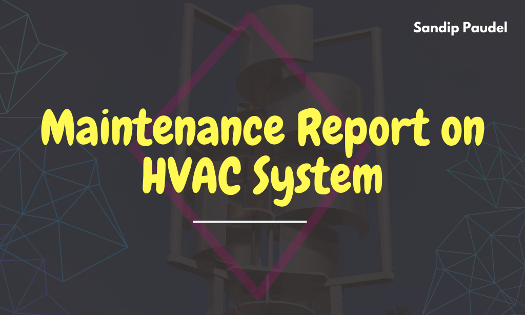 HVAC Maintenance Report | Sandip Paudel